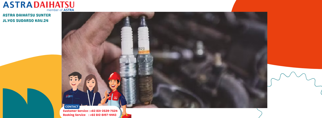 4 Penyebab Busi Mobil Mati Satu dan Cara Mengatasinya | Astra Daihatsu